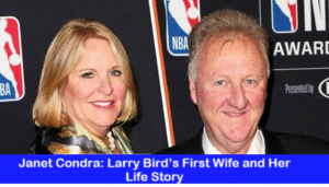 Janet Condra: Larry Bird’s First Wife and Her Life Story